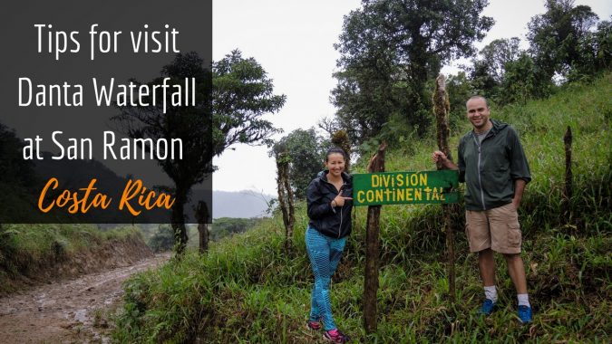 Tips for visit Danta Waterfall at San Ramon, Costa Rica - Explore Tikizia